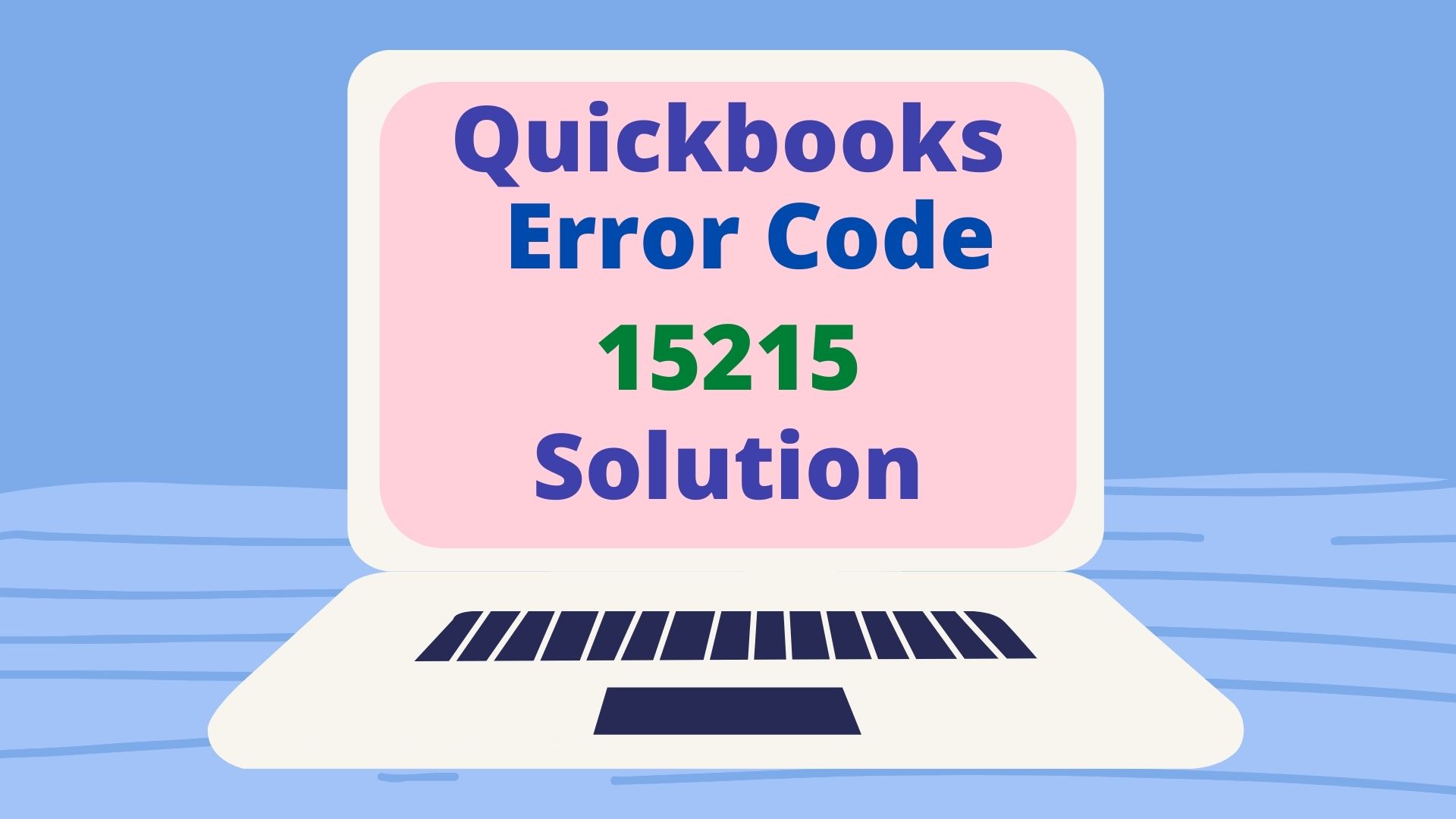 How To Fix Quickbooks Error 15215 In Easy Steps? - Dreams wire