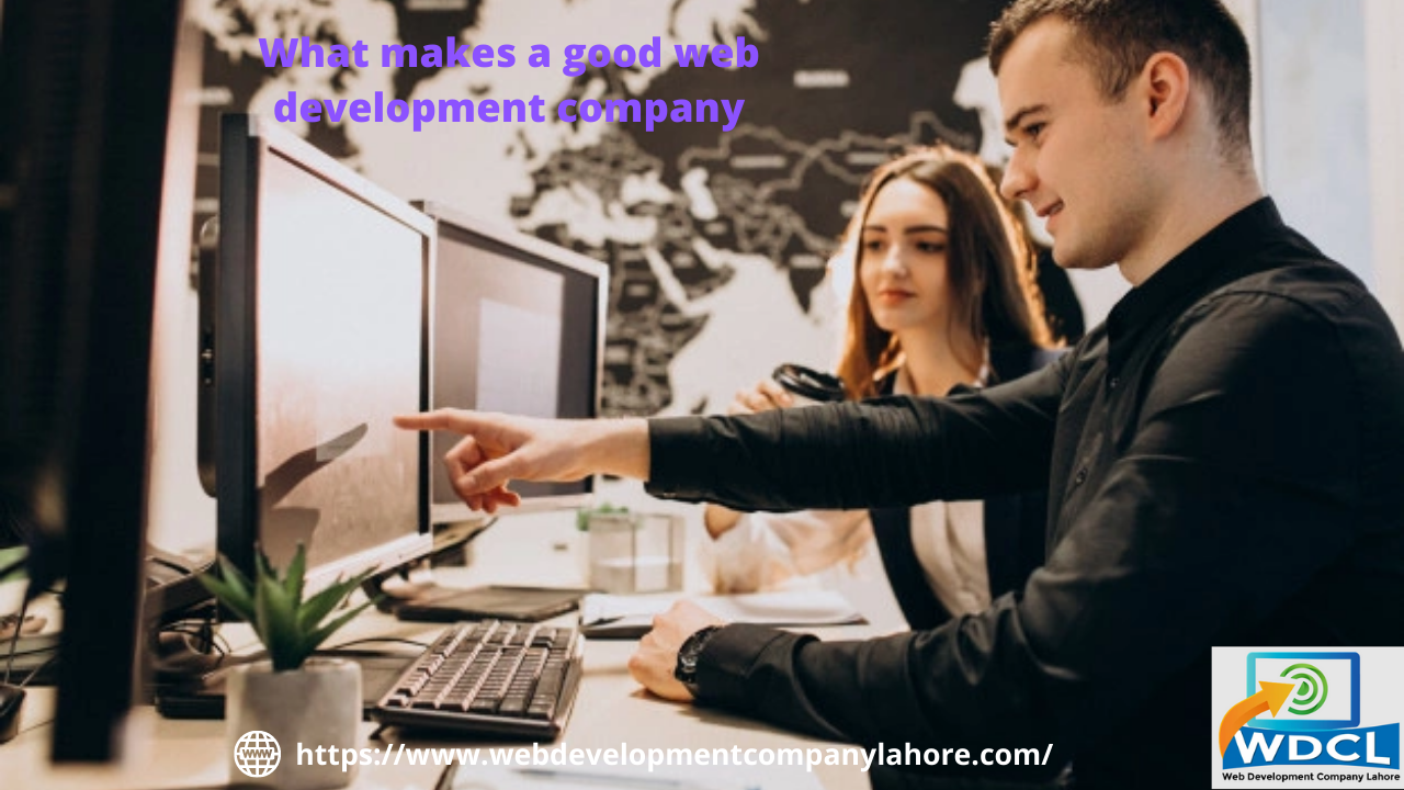 What makes a good web development company - Dreams wire