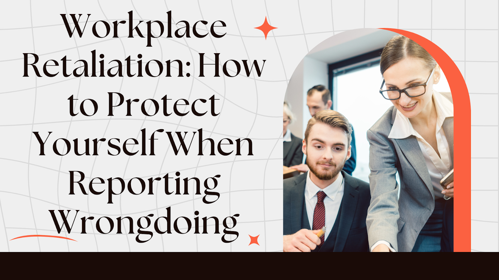 How to Protect Yourself When Reporting Wrongdoing - Dreams wire
